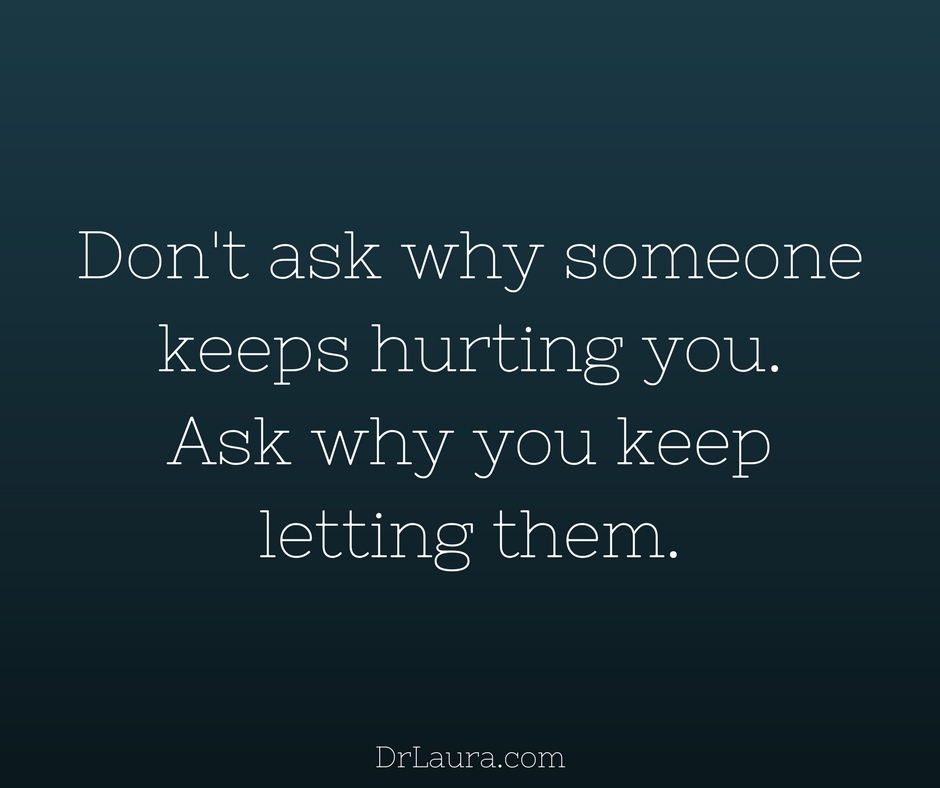 Dr Laura What To Do When Someone Keeps Letting You Down Dr Laura What To Do When Someone Keeps Letting You Down